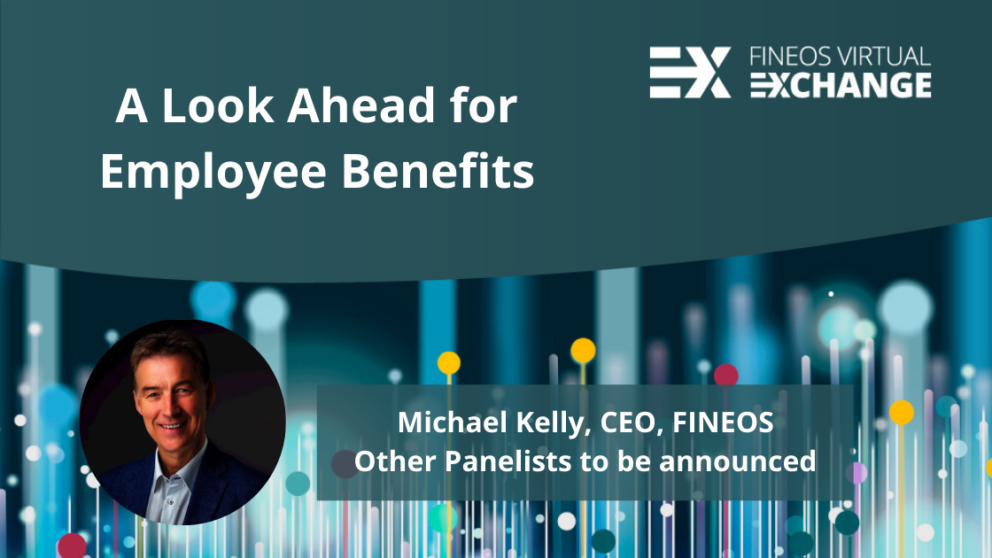 FINEOS Virtual Exchange 2022: The Future of Employee Benefits