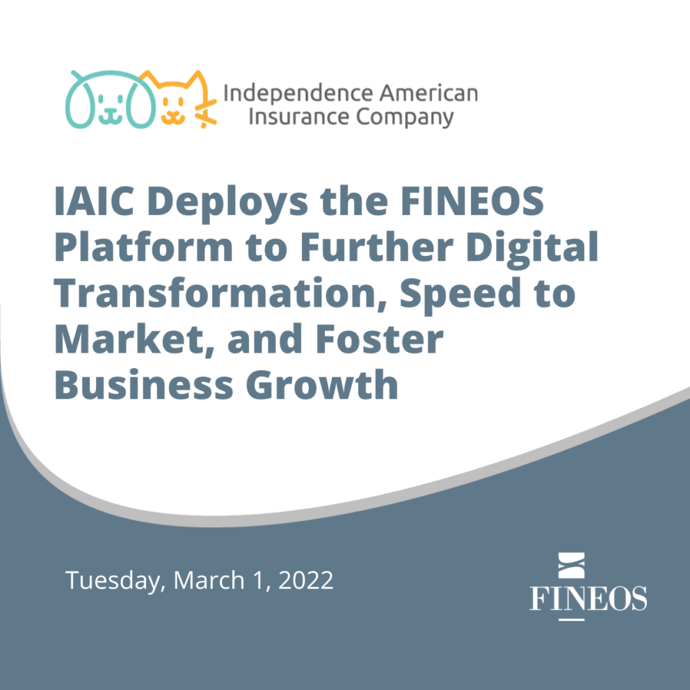 Independence American Insurance Company Deploys FINEOS Platform