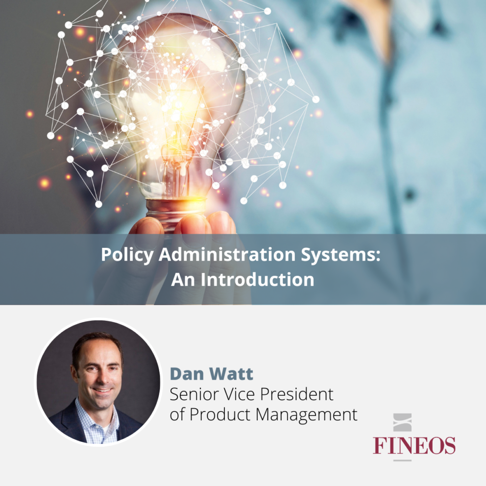 Insurance Policy Administration System | FINEOS Policy